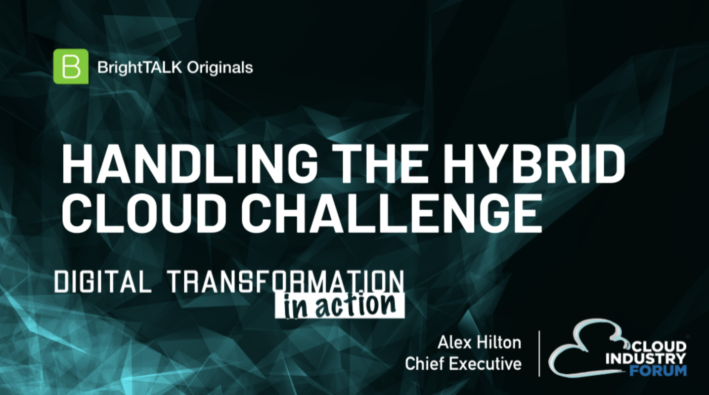 Handling the Hybrid Cloud Challenge - Tech Industry Forum